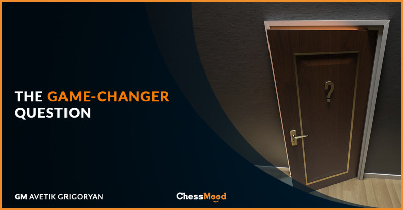 The Game-Changer Question